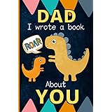 Dad I Wrote A Book About You: Fill In The Blank Book With Prompts About ...