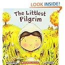The Littlest Pilgrim: Brandi Dougherty, Kirsten Richards: 8601423101026 ...