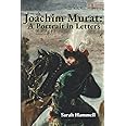 Joachim Murat: A Portrait In Letters: Hammell, Sarah: 9781970155235 ...