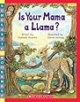 Is Your Mama a Llama?: Deborah Guarino, Steve Kellogg: 9780439598422 ...