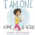 I Am One: A Book of Action: Verde, Susan, Reynolds, Peter H ...