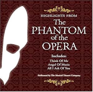 Phantom of the Opera Highlights: Soundtrack: Amazon.ca: Music
