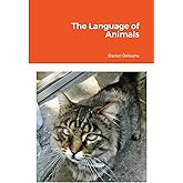 Animal Talk: Breaking the Codes of Animal Language: Friend, Tim ...