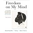 Amazon.com: Freedom on My Mind: A History of African Americans, with ...