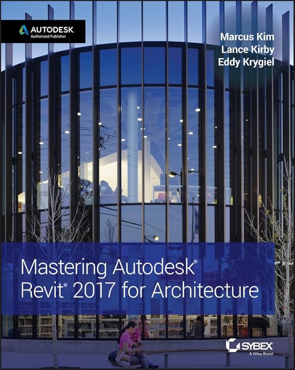 Mastering Autodesk Revit 2017 for Architecture | Guatemala Digital ...