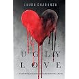 Amazon.com: Ugly Love: A Survivor’s Story of Narcissistic Abuse (1 ...