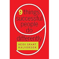 Nine Things Successful People Do Differently: Halvorson, Heidi Grant ...