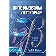 Finite-Dimensional Vector Spaces: Second Edition (Dover Books on Mathematics): Halmos, Paul R ...