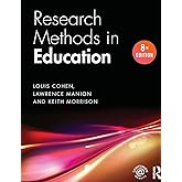Research Methods in Education: Cohen, Louis, Manion, Lawrence, Morrison ...