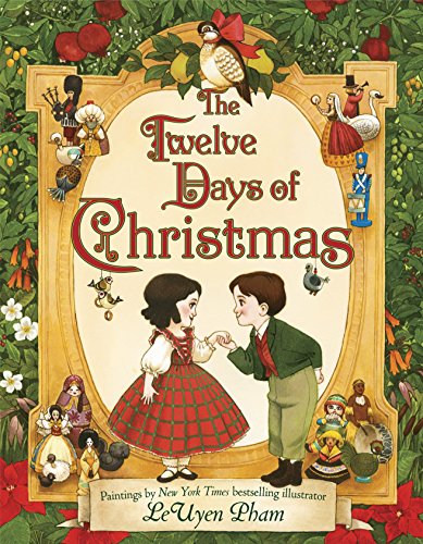 Amazon.com: The Twelve Days of Christmas: 9780385374132: Pham, LeUyen ...