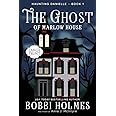 Amazon.com: The Ghost of Marlow House (Haunting Danielle) (Volume 1): 9781536810332: Holmes ...