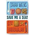 Save Me a Seat (Scholastic Gold) by Weeks, Sarah