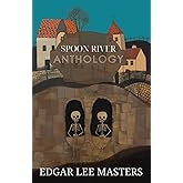 Spoon River Anthology (Dover Thrift Editions: Poetry): Edgar Lee ...