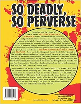 So Deadly, So Perverse: 50 Years of Italian Giallo Films: Troy Howarth ...