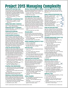 Microsoft Project 2013 Quick Reference Guide: Managing Complexity ...
