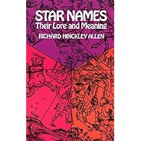 Star Names: Their Lore and Meaning: Richard H. Allen: 9780486210797 ...