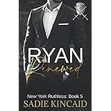 Ryan Retribution: New York Ruthless Discreet special edition: Book 3: Kincaid, Sadie ...