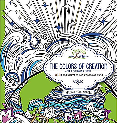 Amazon.com: The Colors of Creation - Adult Coloring Book: Color and ...