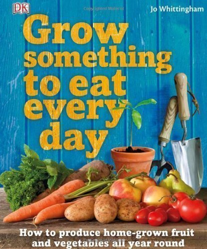 Grow Something to Eat Every Day: Whittingham, Jo: 9781405368155: Amazon ...