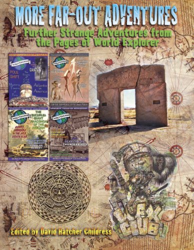 More Far-Out Adventures: Further Strange Adventures from the Pages of ...