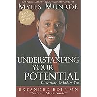 Understanding Your Potential Expanded Edition: Jerry Horner, Munroe, Myles: 9780768423372 ...