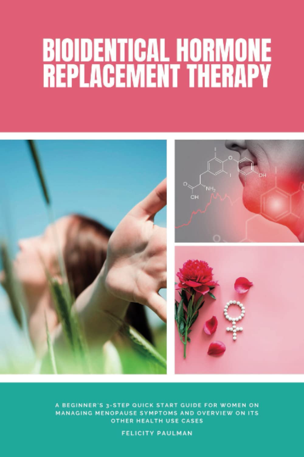 Mua Bioidentical Hormone Replacement Therapy: A Beginner's 3-Step Quick ...