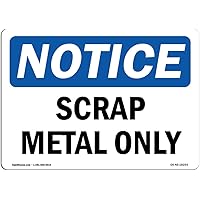 Amazon.com: OSHA Notice Signs - Scrap Metal Only Sign with Symbol ...