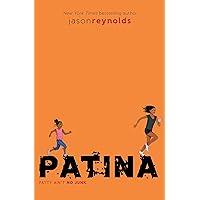 Patina (2) (Track): Reynolds, Jason: 9781481450188: Amazon.com: Books