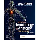 Medical Terminology & Anatomy for ICD-10 Coding: Shiland MS RHIA CCS ...