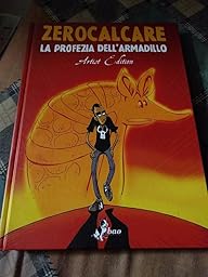 La profezia dell'armadillo. Artist edition: Amazon.it: Zerocalcare: Libri