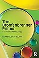 Amazon.com: The Bronfenbrenner Primer (9781138037168): Shelton ...