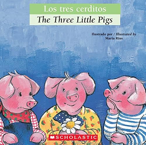 Los tres cerditos / The Three Little Pigs (Bilingual) (Bilingual Tales ...