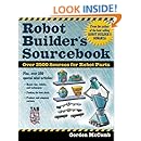 Robot Builder's Sourcebook : Over 2, 500 Sources for Robot Parts ...