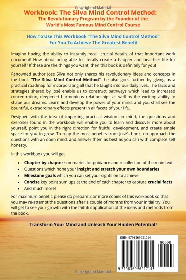 Workbook: The Silva Mind Control Method: A Guide To José Silva’s Book: The Revolutionary Program ...