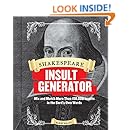 Shakespeare Insult Generator: Mix and Match More than 150, 000 Insults ...