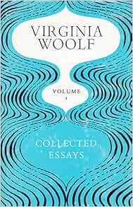 Collected Essays: v. 1: Woolf, Virginia: 9780701202590: Amazon.com: Books