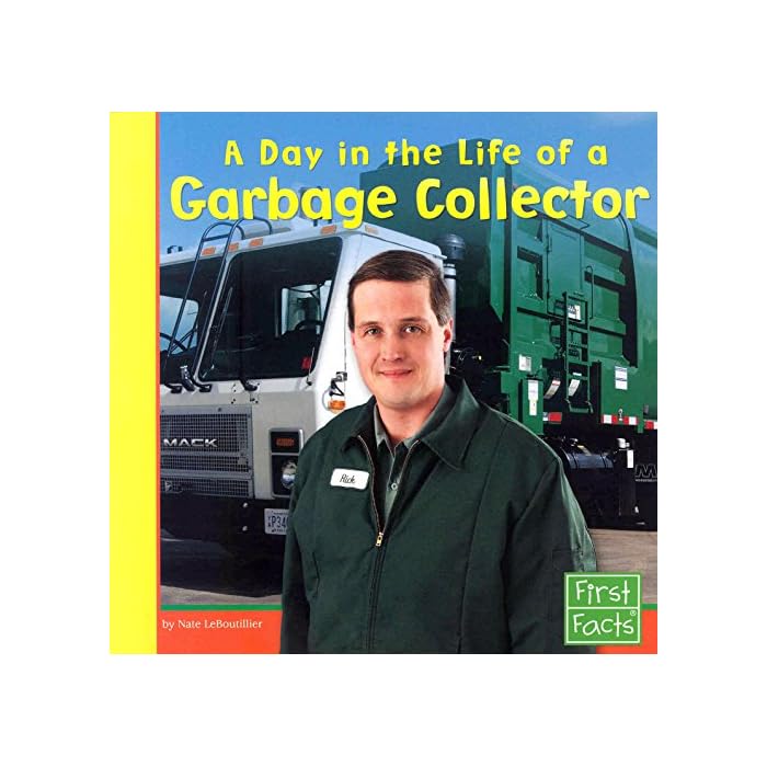 Buy A Day in the Life of a Garbage Collector (Community Helpers at Work ...