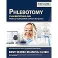 Phlebotomy Exam Review 2019-2020: Phlebotomy Study Guide Book and ...