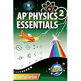 AP Physics 1 Essentials: An APlusPhysics Guide: Fullerton, Dan ...