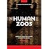 Human Zoos: The Invention of the Savage: Gilles Boëtsch, Nanette ...