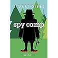 Spy Camp (Spy School): Gibbs, Stuart: 9781442457546: Amazon.com: Books
