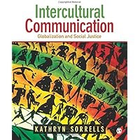 Intercultural Communication: Globalization and Social Justice ...