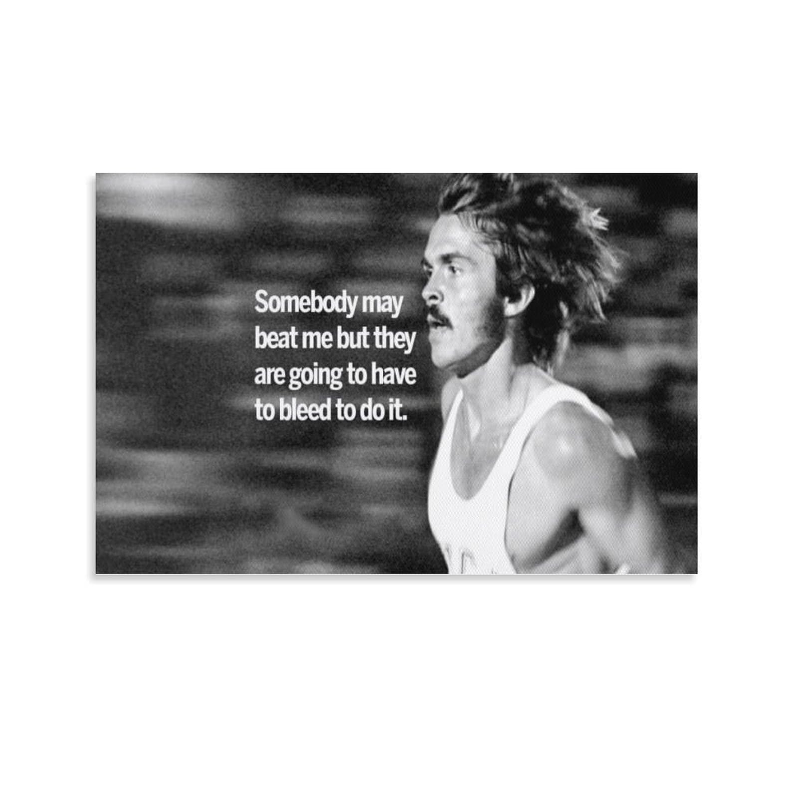 Steve Prefontaine Motivational Quotes