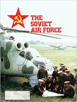 Soviet Air Force (Soviet Military Power): David Baker: 9780866253314 ...