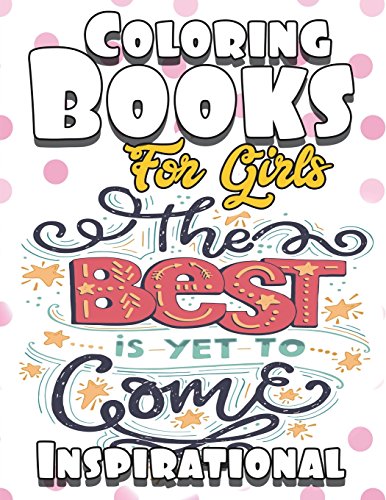 Buy Coloring Books For Girls: Inspirational Coloring Book for Girls ...