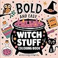 Amazon.com: Bold and Easy Witch Stuff Coloring Book: Cozy and Adorable ...