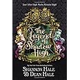 Monster High/Ever After High: The Legend of Shadow High (Ever After ...
