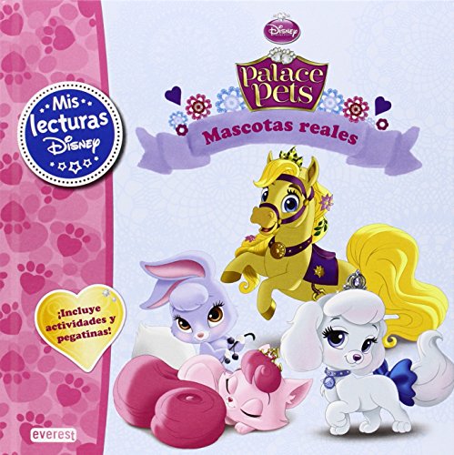 Palace Pets. Mascotas reales: Mis Lecturas Disney. ¡Incluye actividades ...
