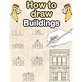 How To Draw Buildings: Learn To Draw Buildings Quickly And Easily ...