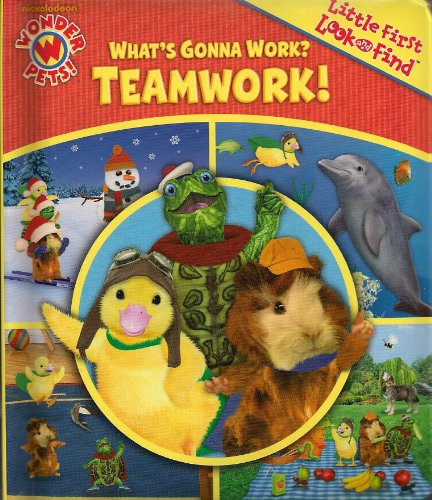 Wonder Pets, What's Gonna Work? Teamwork! (Little First Look and Find ...